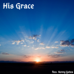 His Grace - HoldToHope