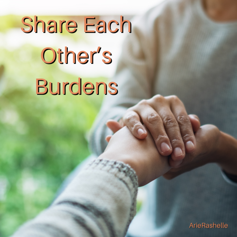 Share Each Other’s Burdens - HoldToHope
