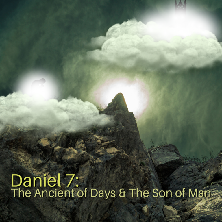 Daniel 7: The Ancient of Days and The Son of Man - HoldToHope