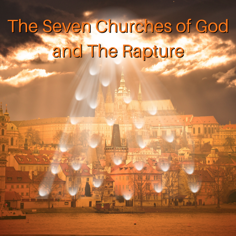 The Seven Churches and The Rapture - HoldToHope