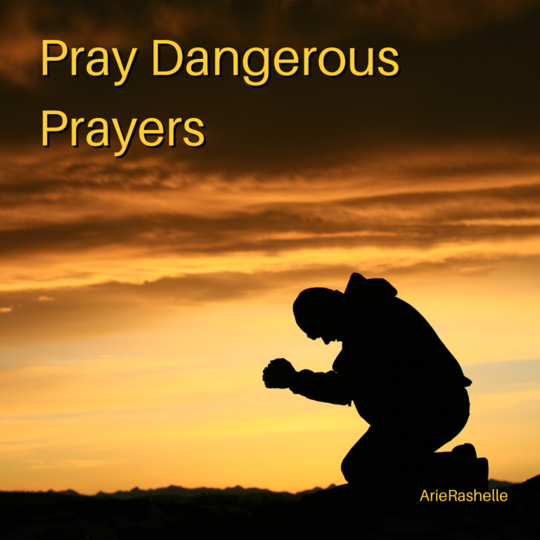 Pray Dangerous Prayers - HoldToHope